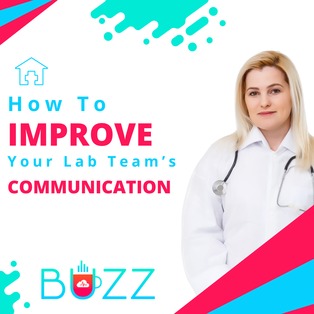 How to Improve Communication Within Your Lab Team - Buzz® from Skyscape®